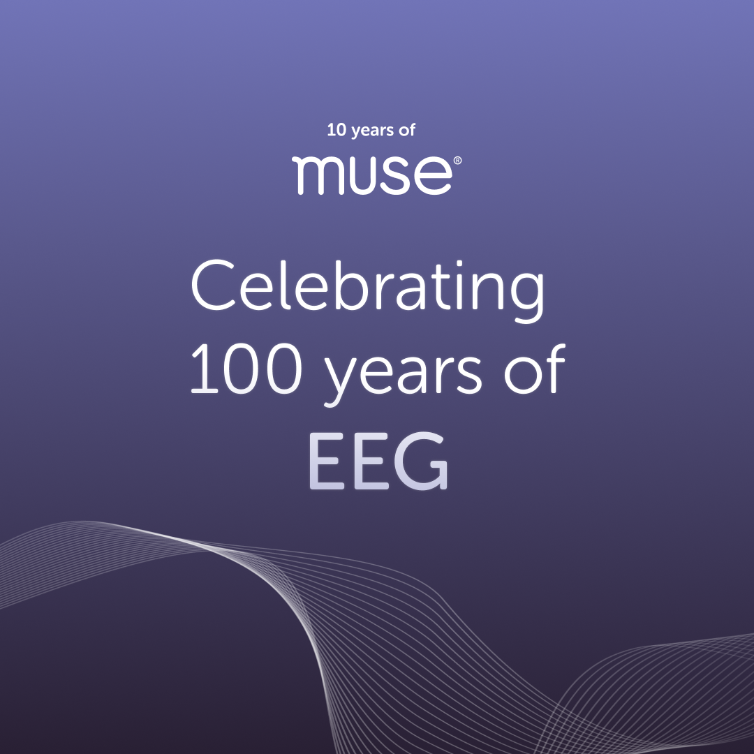 Celebrating 100 years of EEG: From invention to Muse Headbands | Muse ...